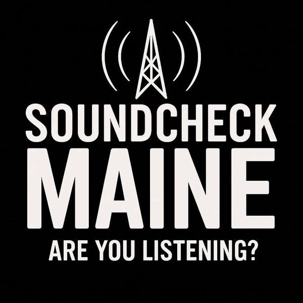 Soundcheck Maine - Newport, ME - Listen Online