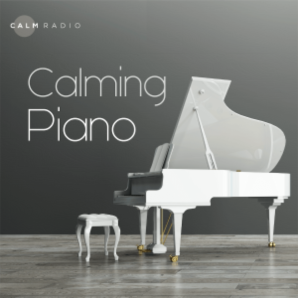 Calm Radio - Calming Piano - Markham, ON - Listen Online