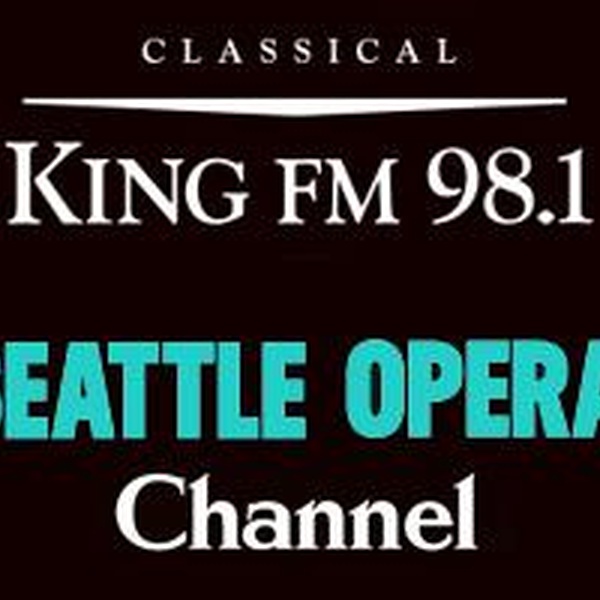 KING FM - Seattle Opera Channel - Seattle, WA