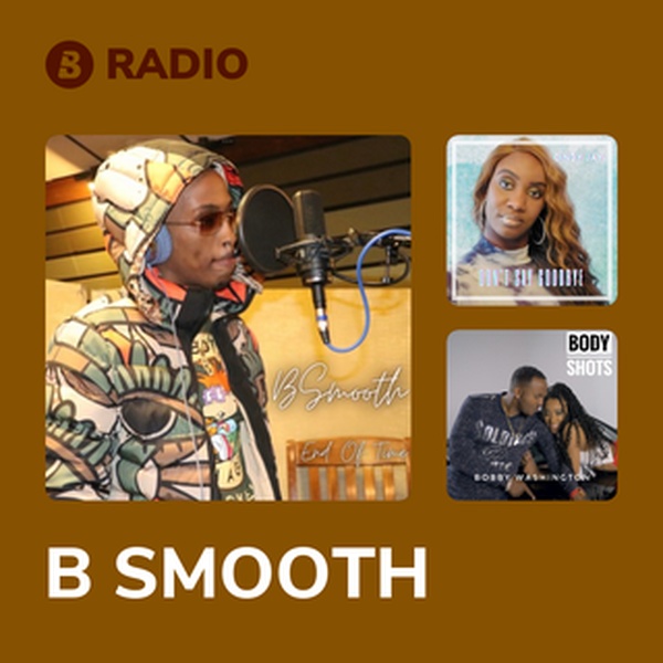 B SMOOTH RADIO - Compton, CA - Escuchar online