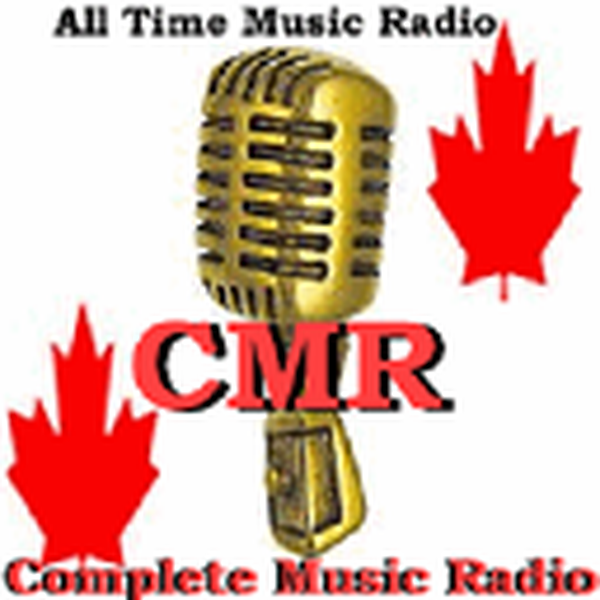 Complete Music Radio (CMR) - Toronto, ON - Listen Online