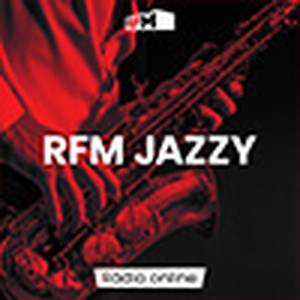 RFM - RFM Jazzy - Lisbon - Listen Online