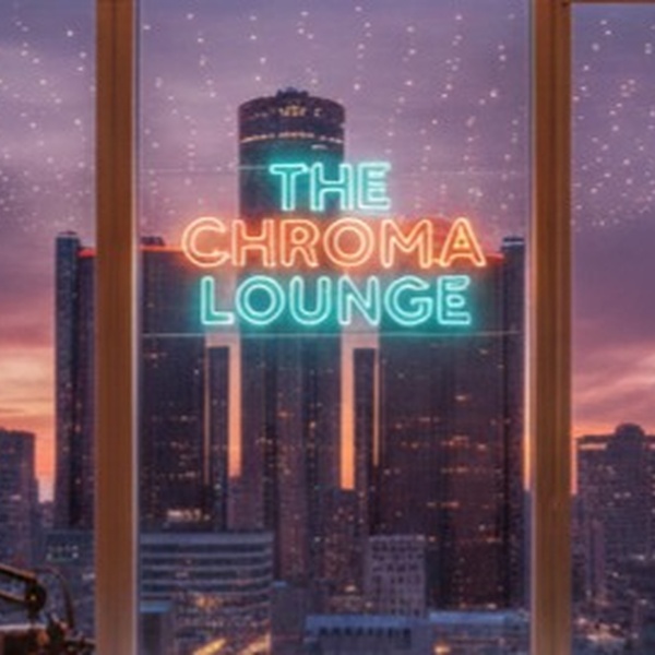 The Chroma Lounge - Detroit, MI - Listen Online
