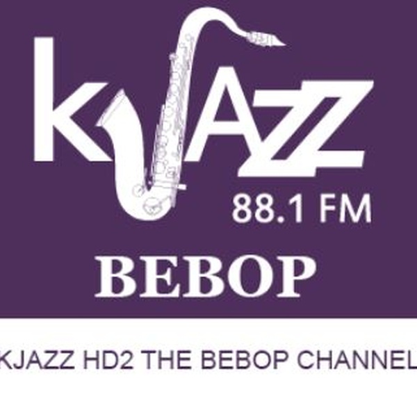 KJAZZ BeBop - KKJZ-HD2 - FM 88.1 - Long Beach, CA - Listen Online