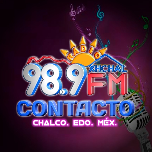 Contacto 98.9 FM - XHCHAL - FM 98.9 - Chalco, , Mexico - Listen Online