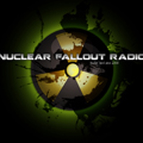 Nuclear Fallout Radio - Fort Worth, TX - Listen Online
