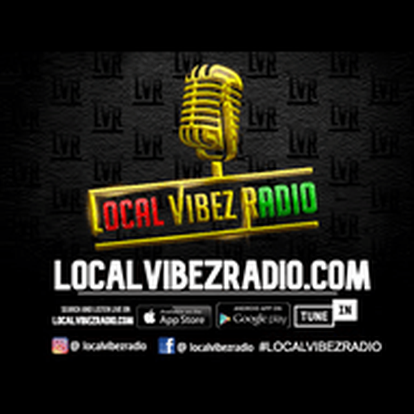 Local Vibez Radio - Brooklyn, NY - Listen Online