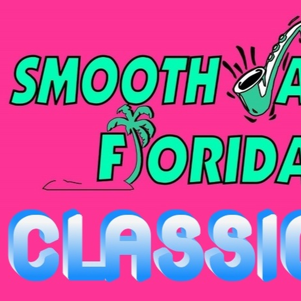 Smooth Jazz Florida Classics - Miami, FL - Listen Online