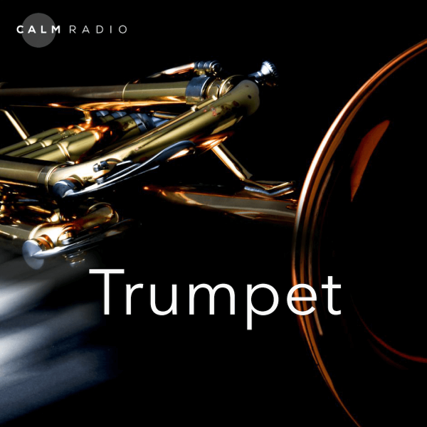 Calm Radio - Trumpet - Markham, ON - Listen Online
