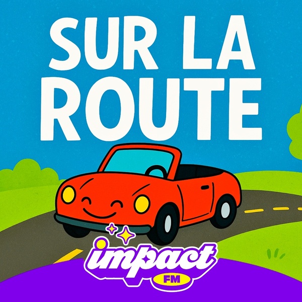 Impact FM - Sur la route - Lyon - Listen Online