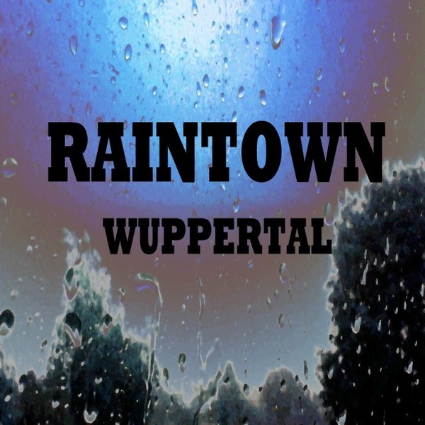 Raintown - Konstanz - Listen Online