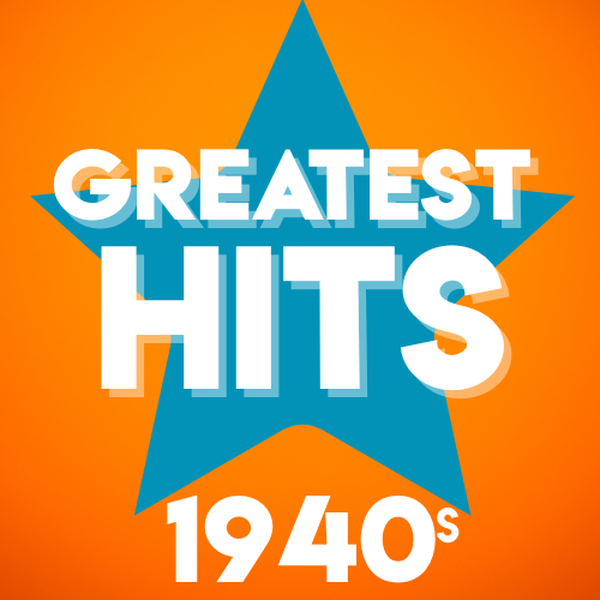 Greatest Hits - 1940s - Dubai - Listen Online