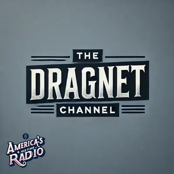 America's OTR - Dragnet - Listen Online