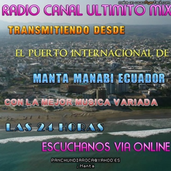RADIO CANAL ULTIMITO MIX - Manta