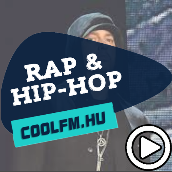 Cool FM - Rap & Hip Hop - Budapest - Listen Online