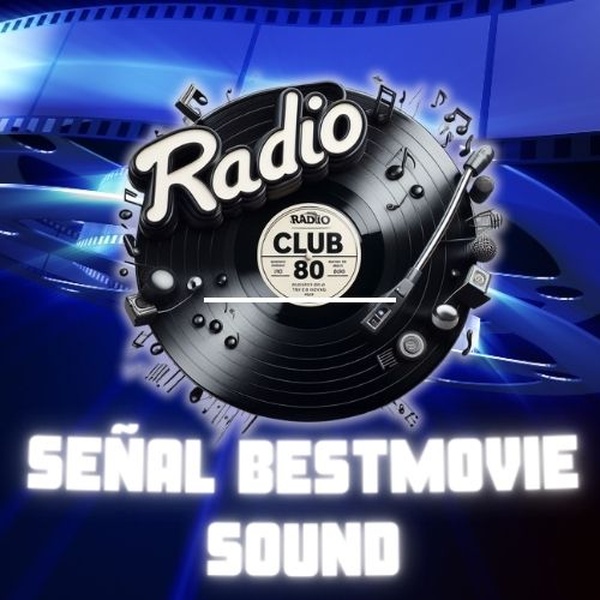Radio Club 80 - Señal Movie Sound - Talca - Listen Online