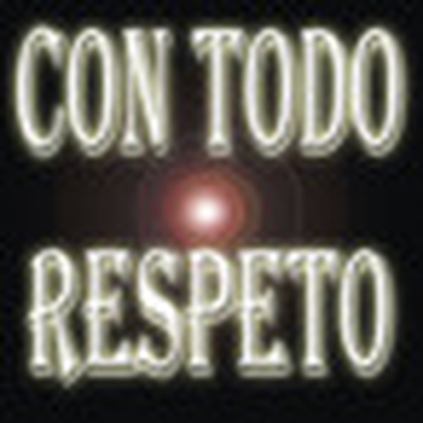 Con Todo Respeto - FM 94.9 - La Paz