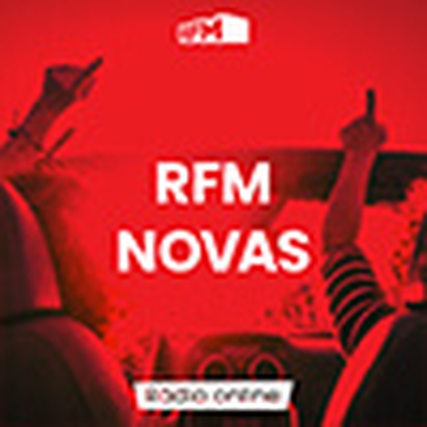 RFM - RFM Novas - Lisbon - Ouça Online