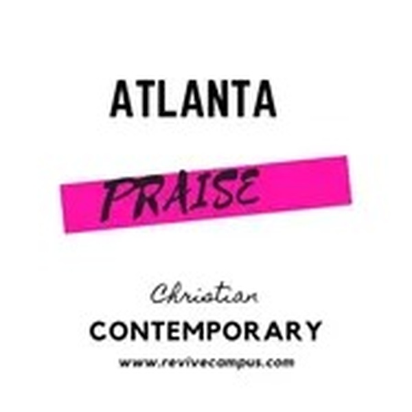 Atlanta Praise 365 - Apex, NC - Listen Online
