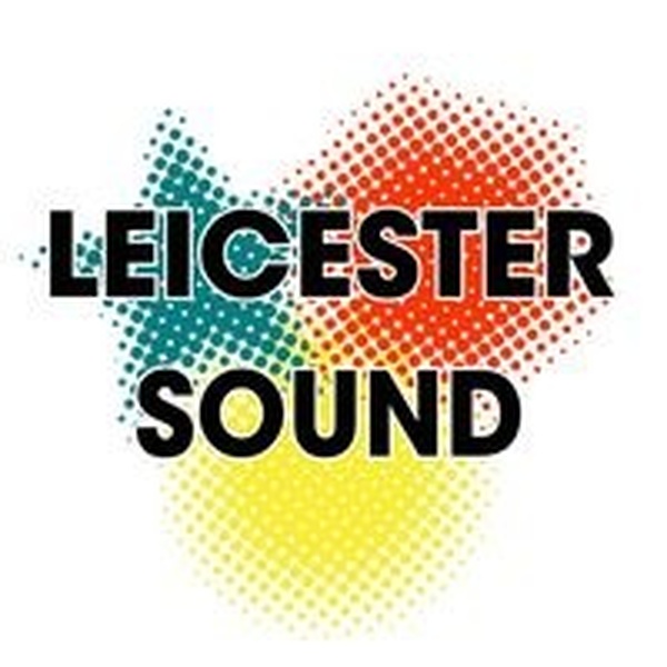 Leicester Sound - Leicester - Listen Online