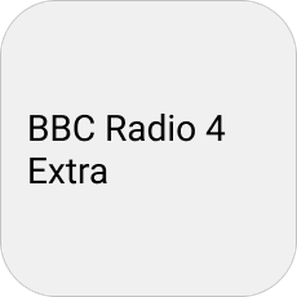 BBC - Radio 4 Extra - DAB - London - Listen Online