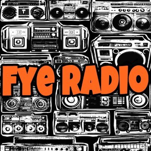 Fye Radio - Atlanta, GA