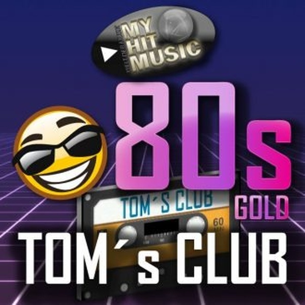 MyHitMusic - Toms Club 80s - Hanover - Listen Online