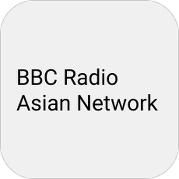 BBC Radio - Asian Network - DAB - London - Listen Online