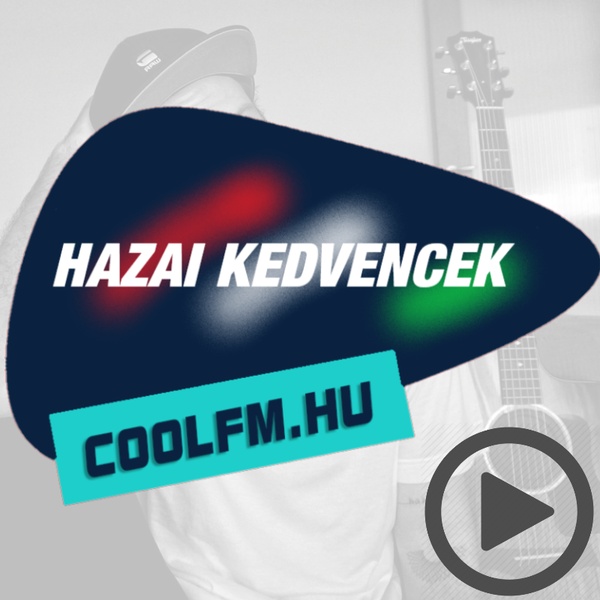 Cool FM - Hazai Kedvencek - Budapest - Listen Online