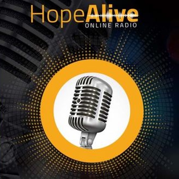 Hope Alive Radio Station - Johannesburg - Listen Online