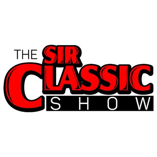 The Sir Classic Show - Atlanta, GA - Listen Online